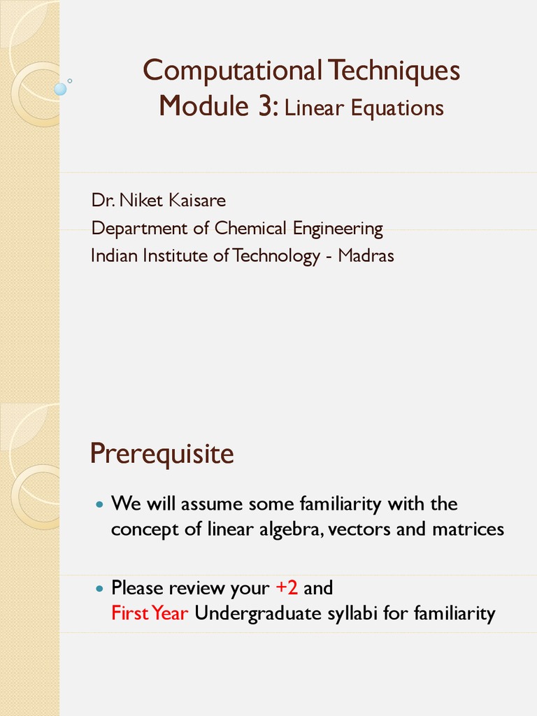 Computational Techniques Computational Techniques: Linear Equations Linear Equations Linear ...