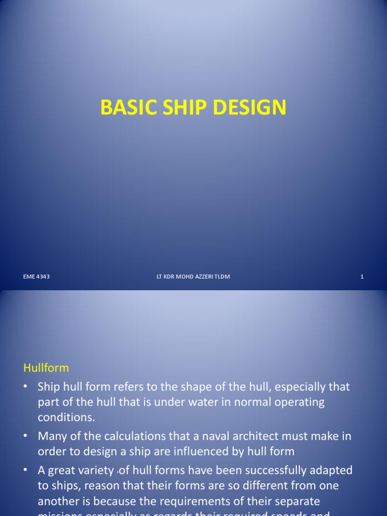 Basic Ship Design: An Introduction to Hull Forms, Principal Dimensions ...