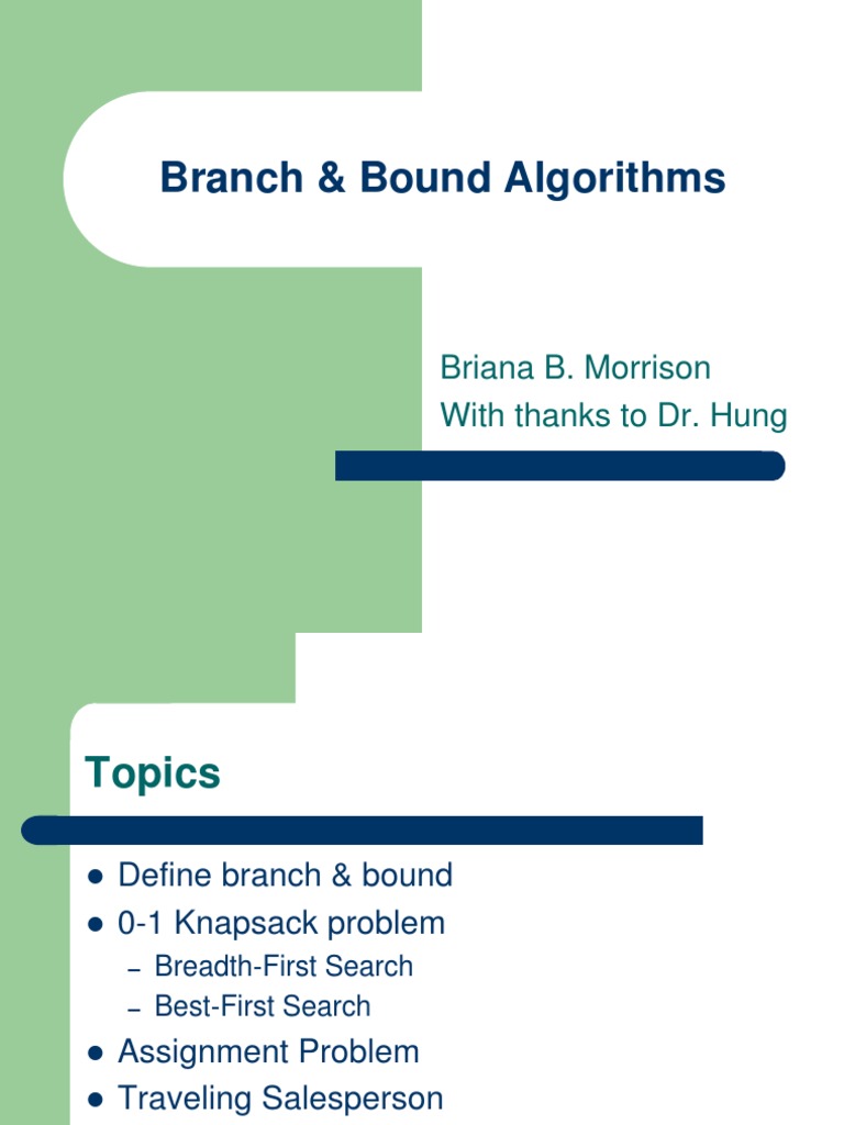Branch and Bound Design and Analysis of Alogorithm | PDF | Mathematical ... Branch and Bound Design and Analysis of Alogorithm | PDF | Mathematical ...