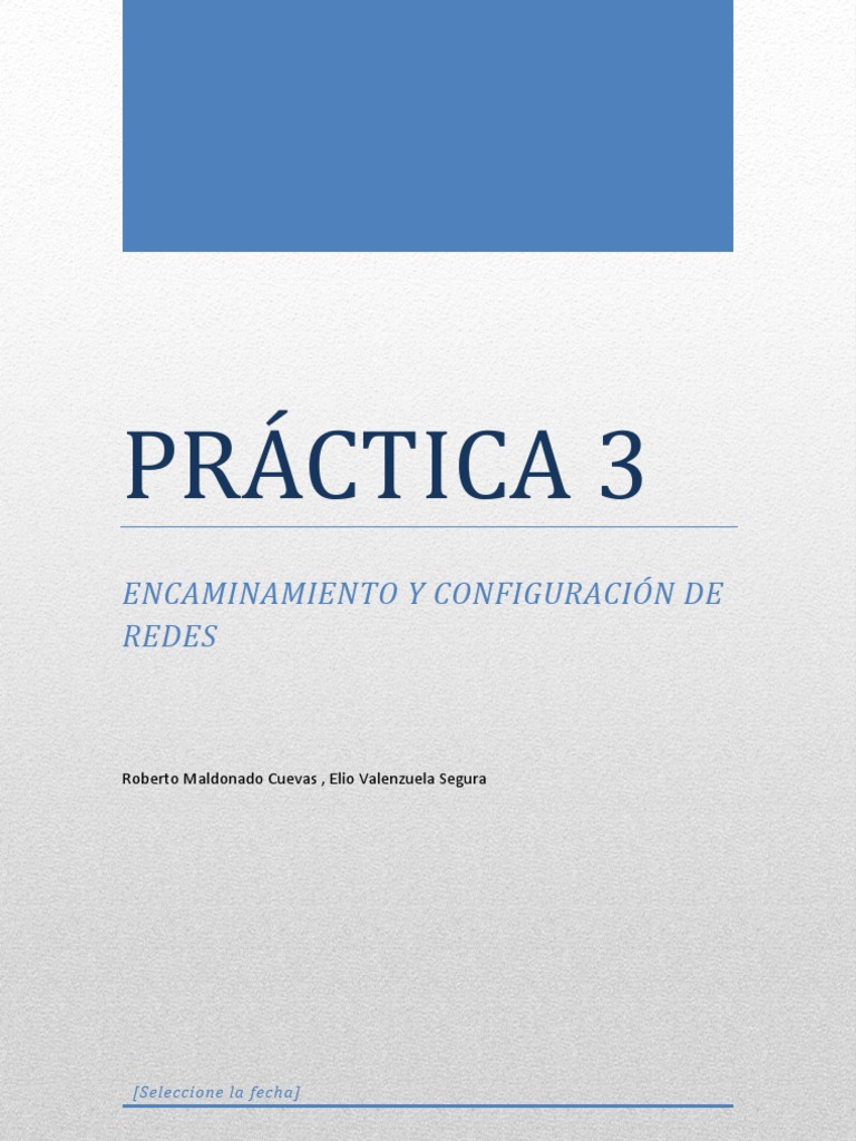 Práctica 3 | PDF | Enrutador (Computación) | Dirección IP
