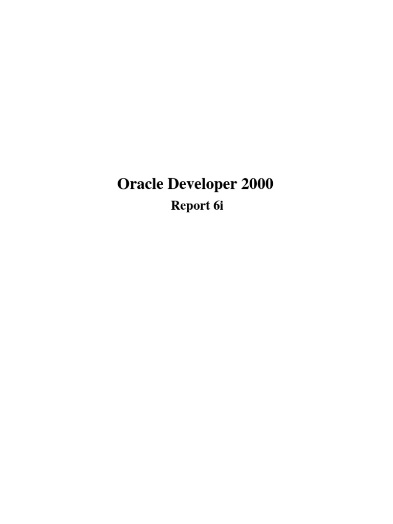 ORACLE 6i REPORT TUTORIALS | PDF | Databases | Pl/Sql