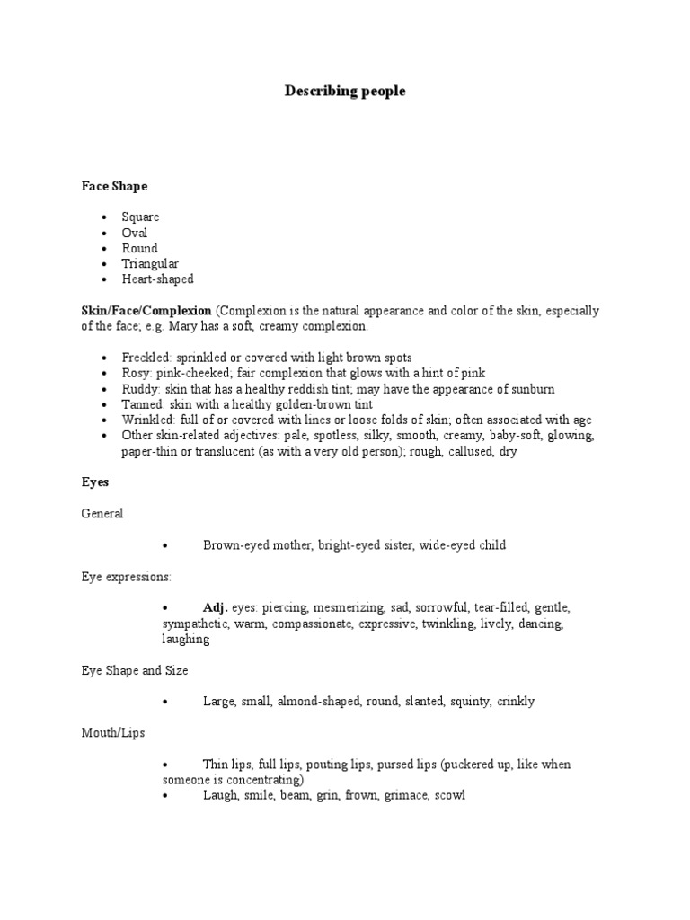 Describe people with adjectives for face shape, complexion, eyes, hair ...