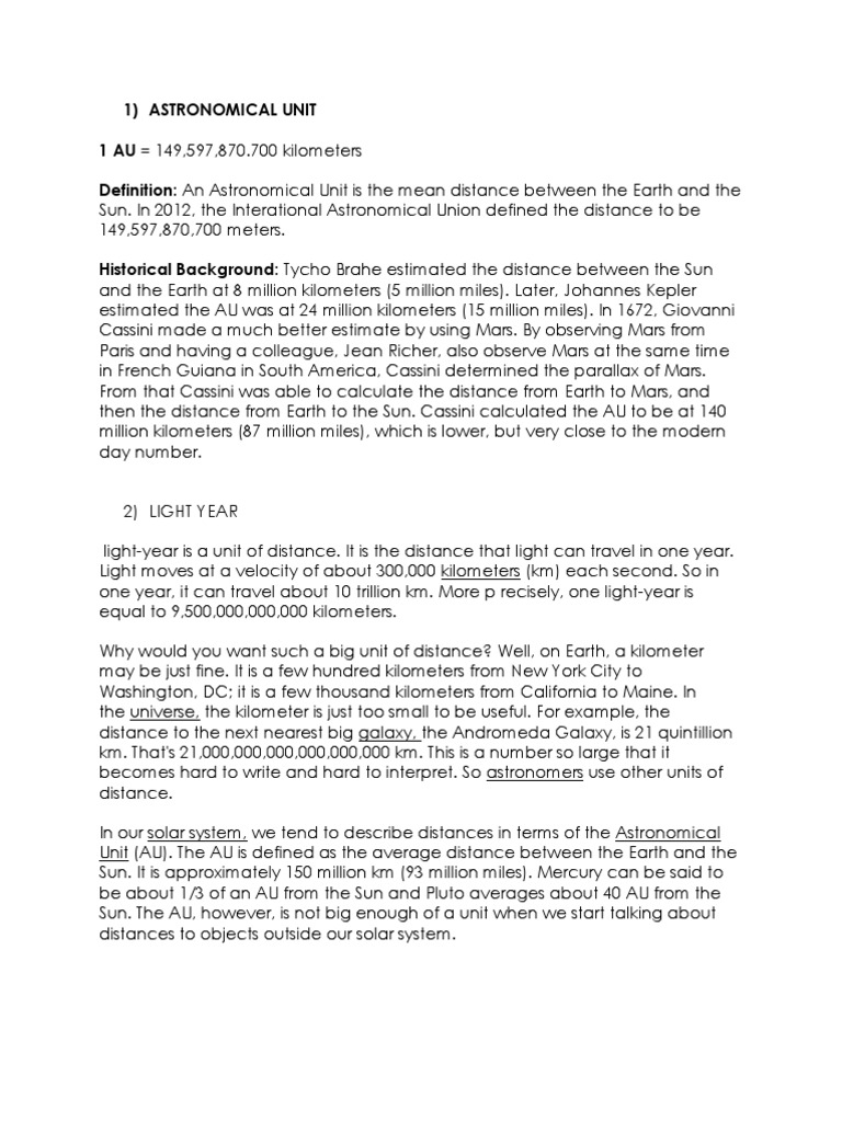 1) Astronomical Unit 1 AU 149,597,870.700 Kilometers Definition: An ...