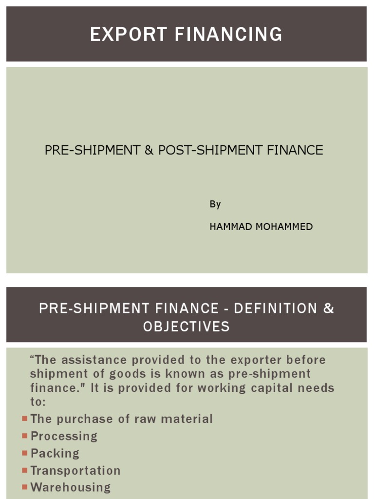 Export Financing: Pre-Shipment & Post-Shipment Finance | PDF