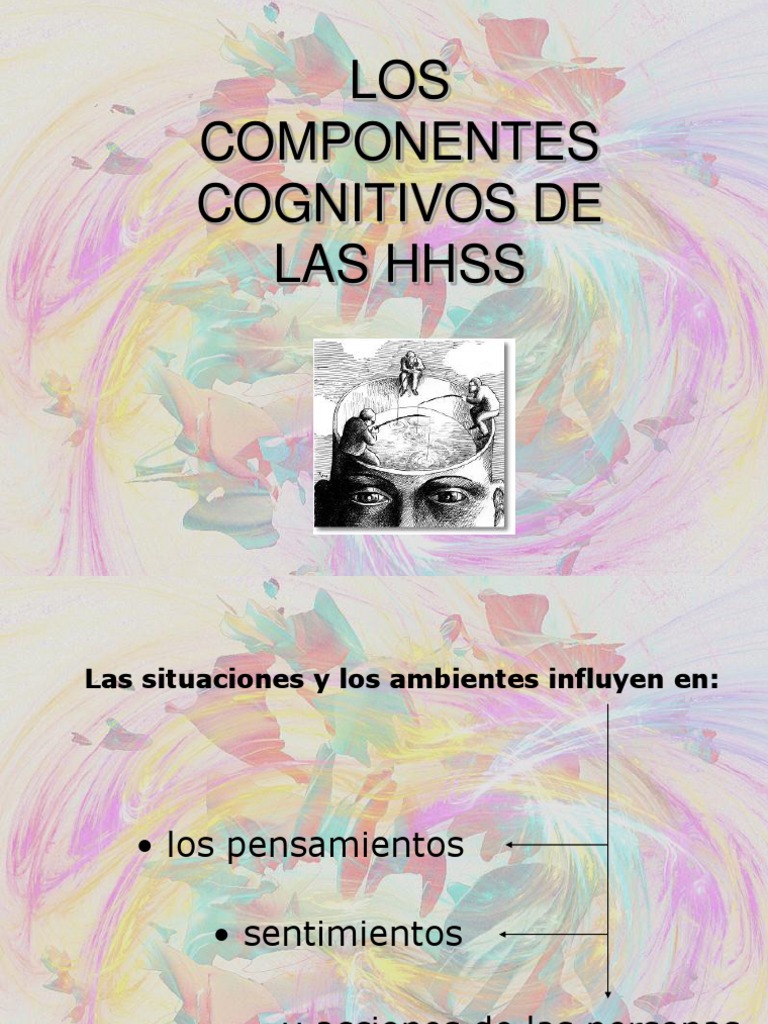 Componentes cognitivos HHSS | Percepción | Comportamiento