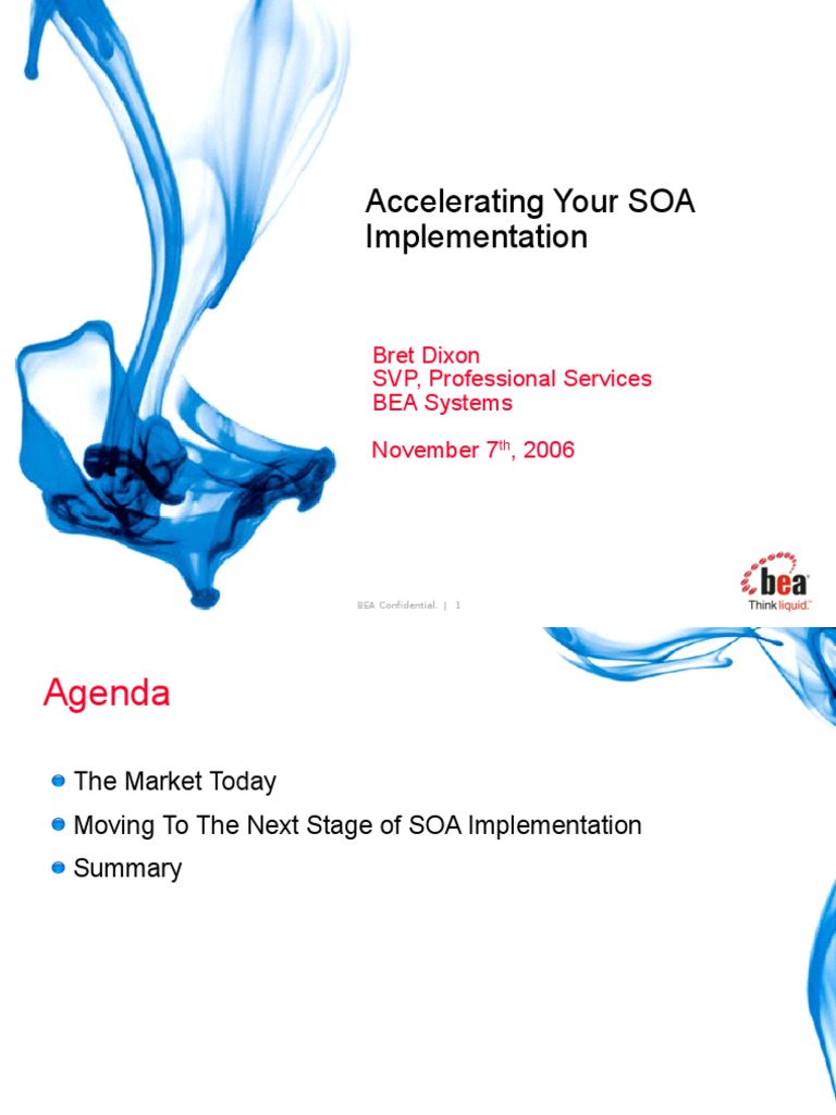 Accelerating Your SOA Implementation: Bret Dixon SVP, Professional ...