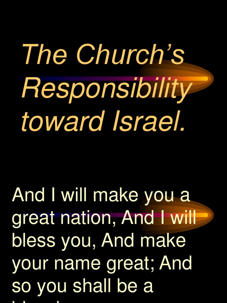 The Church's Responsibility Toward Israel | PDF | Covenant (Biblical ...