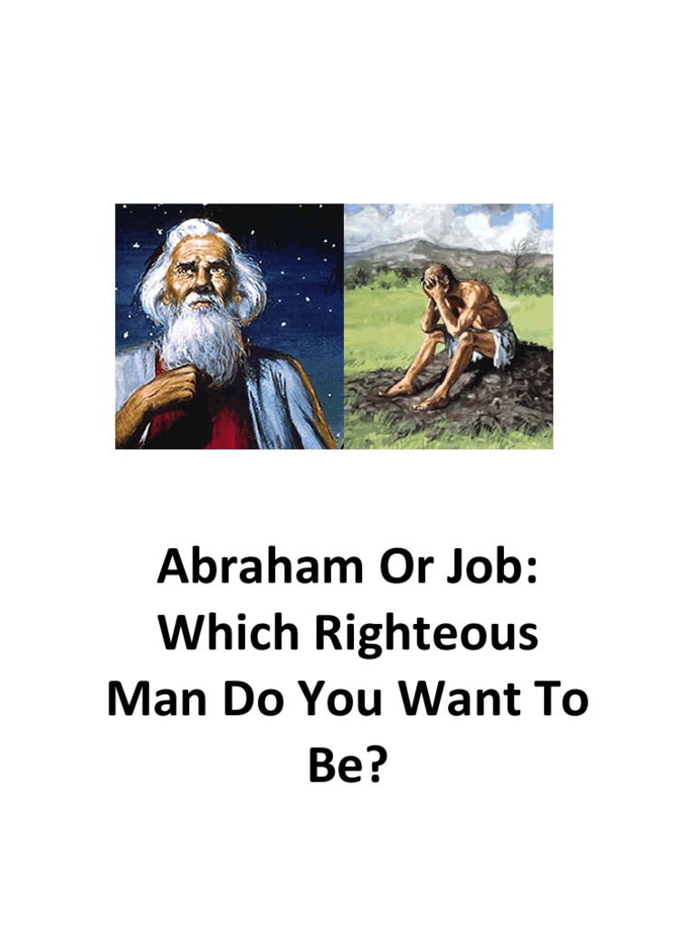 Abraham or Job: Which Righteous Man Do You Want To Be? | PDF ...