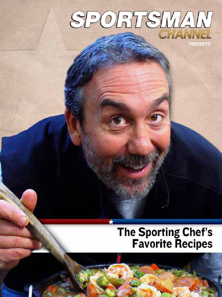 Sporting Chef's Scott Leysath Favorite Recipes | PDF | Salad | Hamburgers