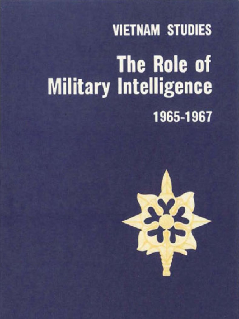 Vietnam Studies The Role of Military Intelligence, 1965-1967 | PDF ...
