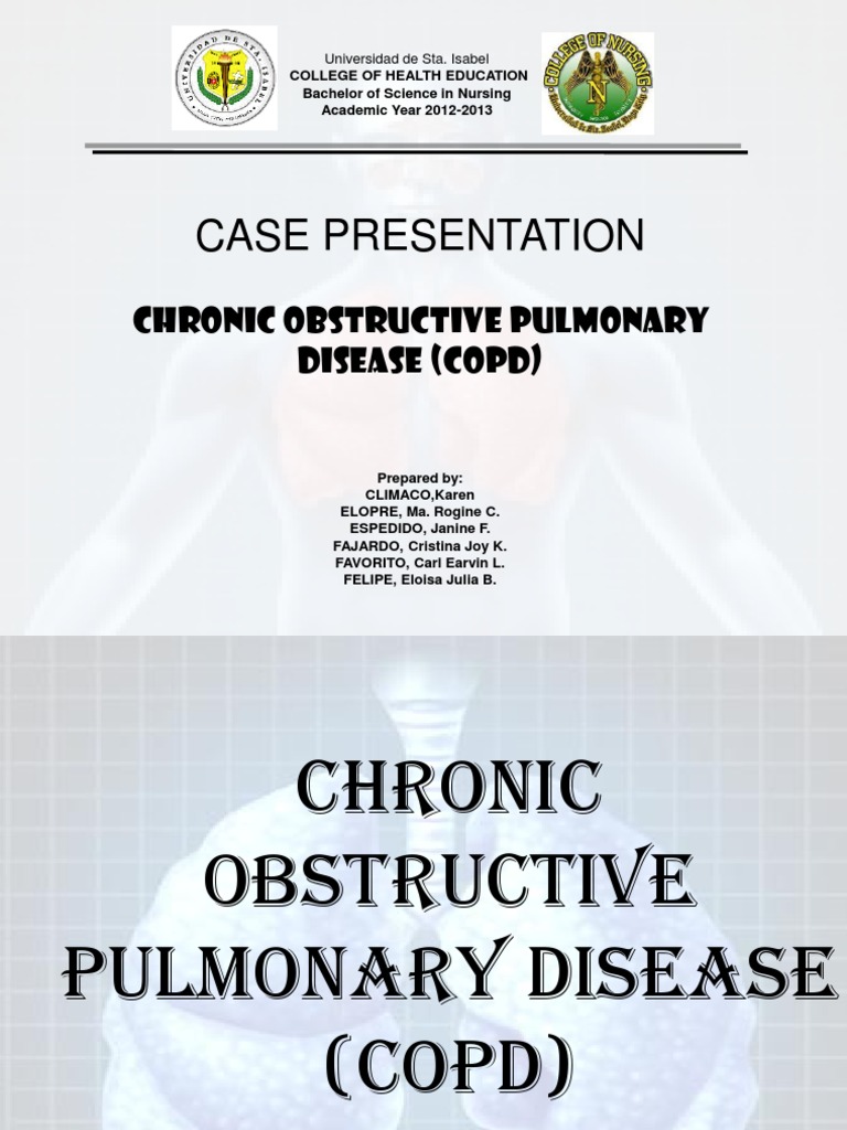 Chronic Obstructive Pulmonary Disease (COPD): A Case Presentation | PDF ...