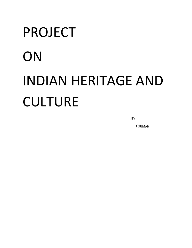 Indian Heritage and Culture Project | PDF | Social Science | History