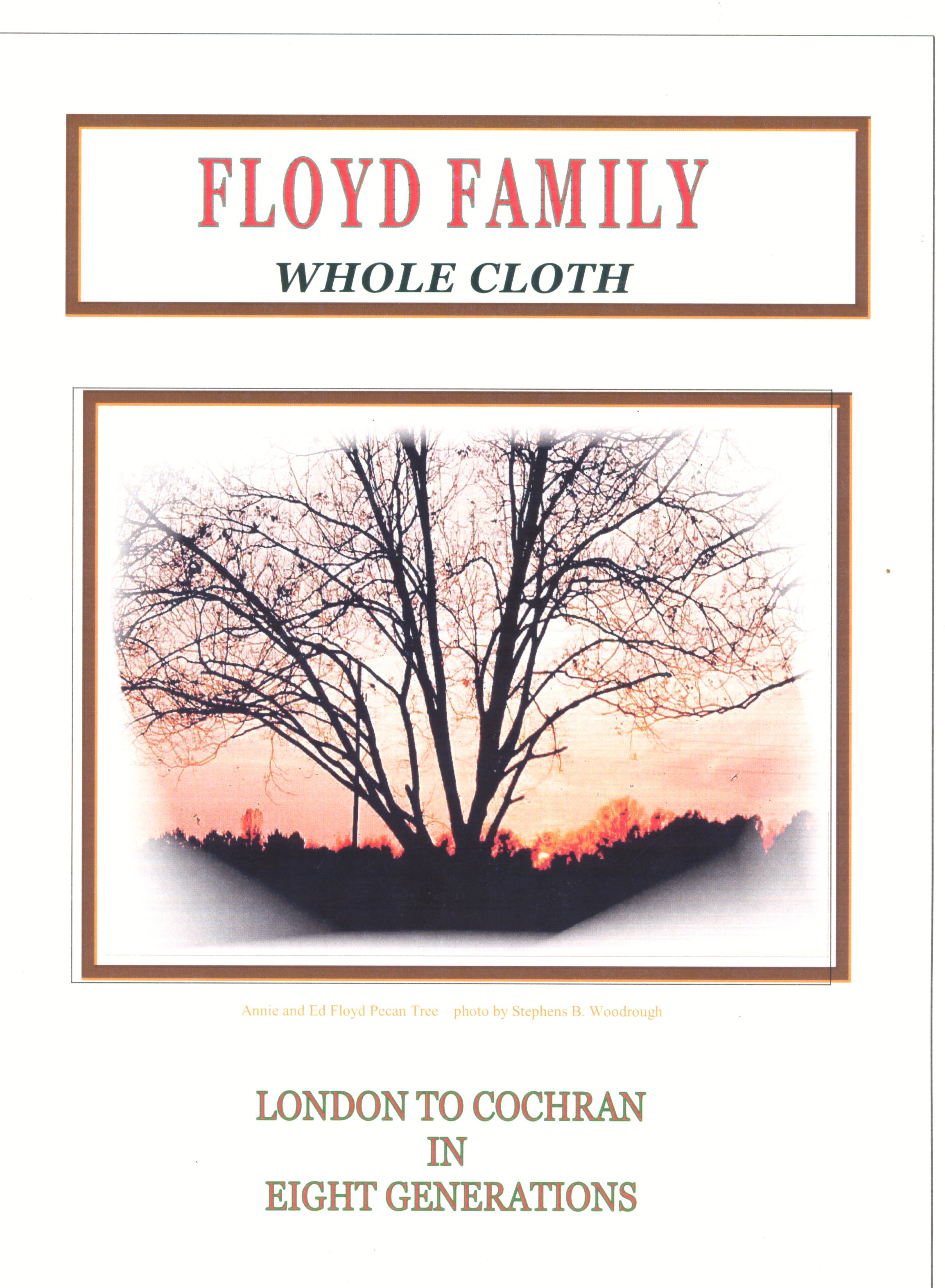 The Floyd Family Whole ClothLondon To Georgia in Eight Generations ...