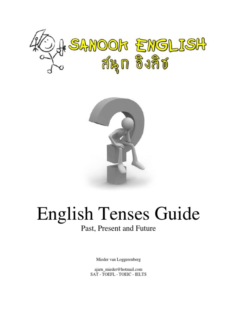 English Tenses Guide | PDF | Perfect (Grammar) | Grammatical Tense