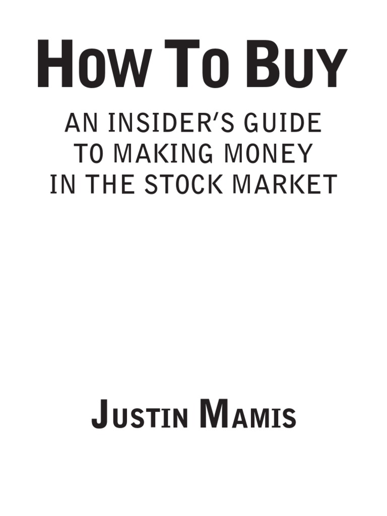 Justin Mamis - How To Buy | PDF | Stock Market | Short (Finance)