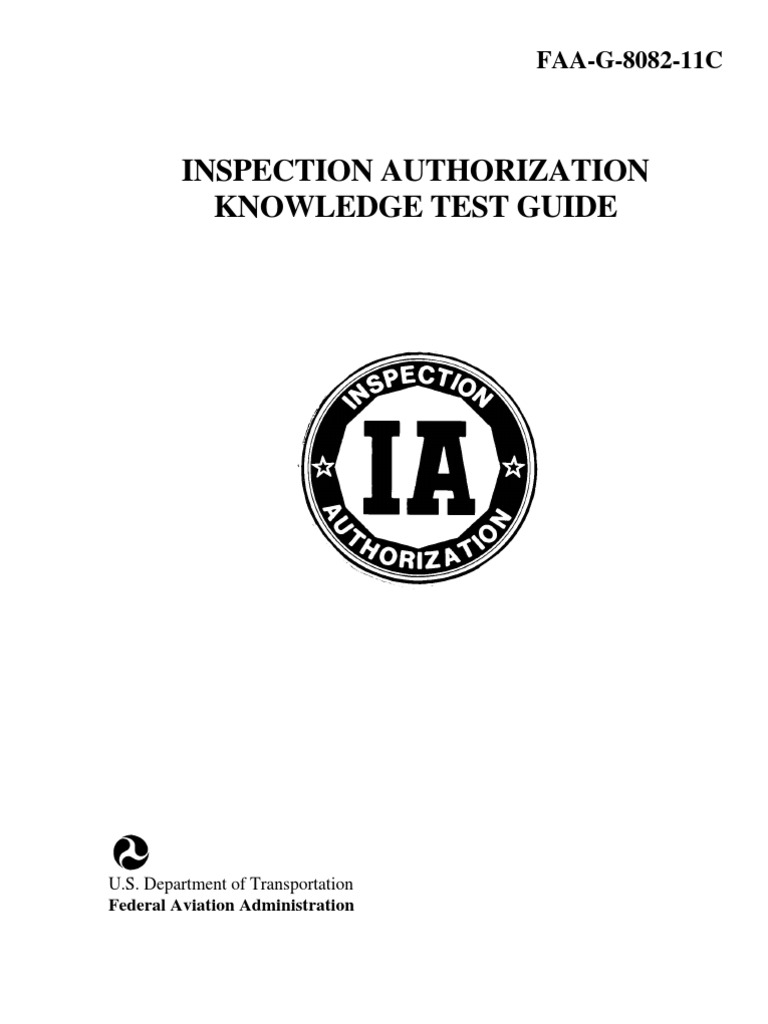 Inspection Authorization Knowledge Test Guide: FAA-G-8082-11C | PDF ...