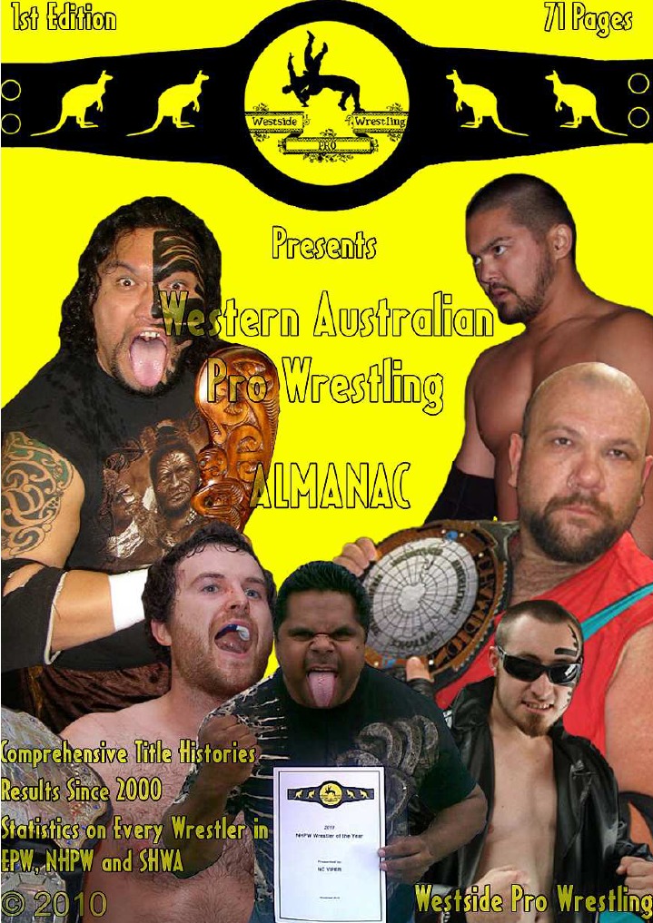 Westside Pro Wrestling - 2010 Almanac Official1 | PDF | Professional ...
