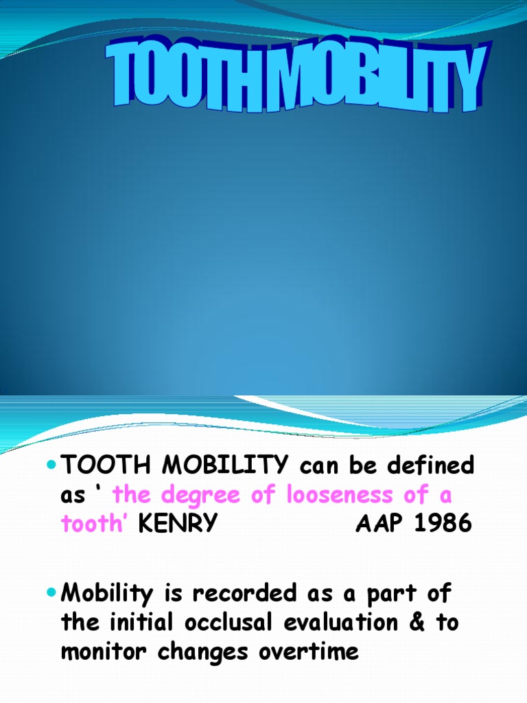 Tooth Mobility | PDF | Human Tooth | Tooth