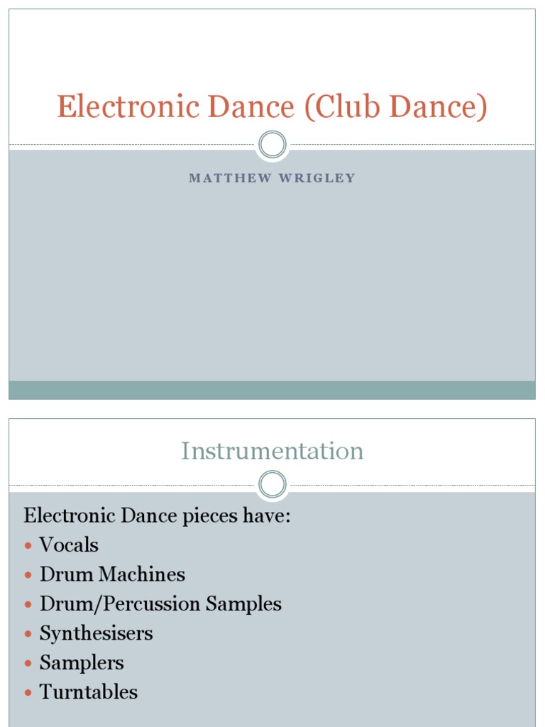 Electronic Dance (Club Dance) : Matthew Wrigley | PDF