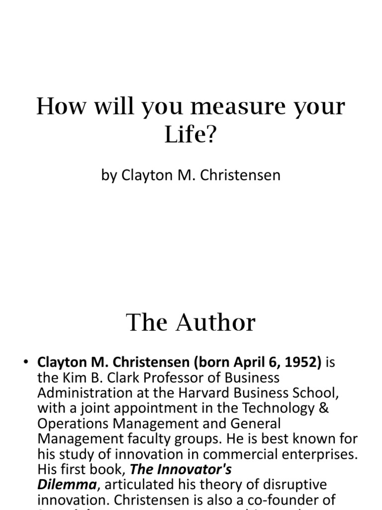 How Will You Measure Your Life | PDF | Disruptive Innovation | Innovation