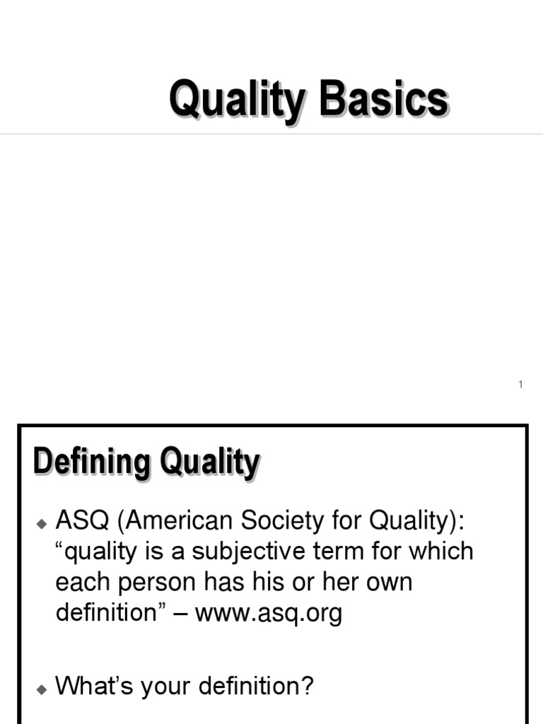 Quality Basics | PDF | Quality Assurance | Quality (Business)