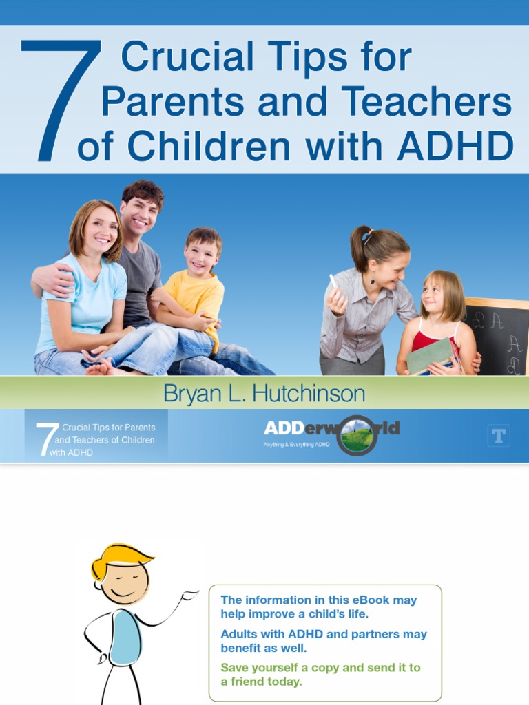 7 crucial tips for parents and teachers of children with adhd ...