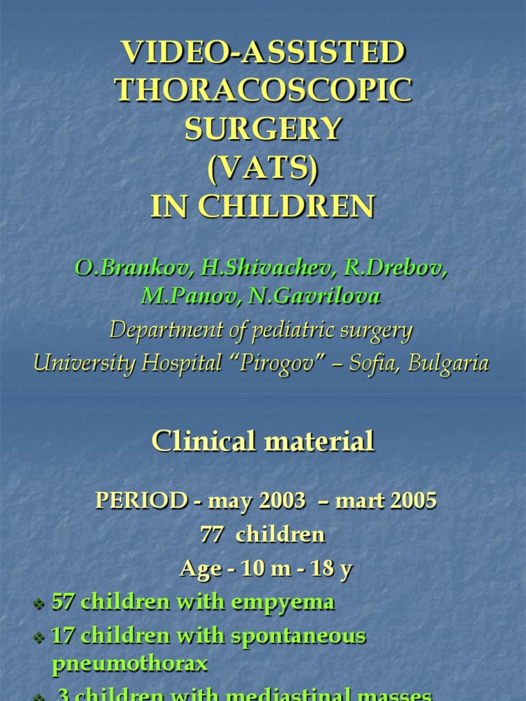 VIDEO-ASSISTED THORACOSCOPIC SURGERY v(VATS) vIN CHILDREN | Surgical ...