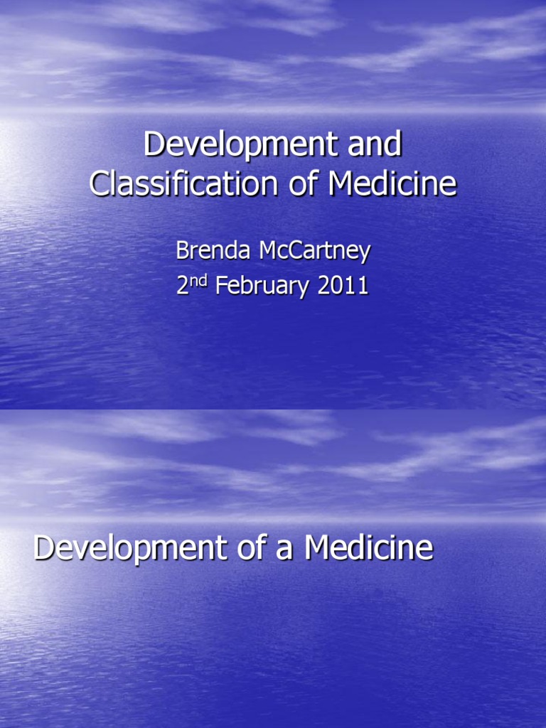 2011 02 28 Development Classification of Medicine | PDF | Topical ...