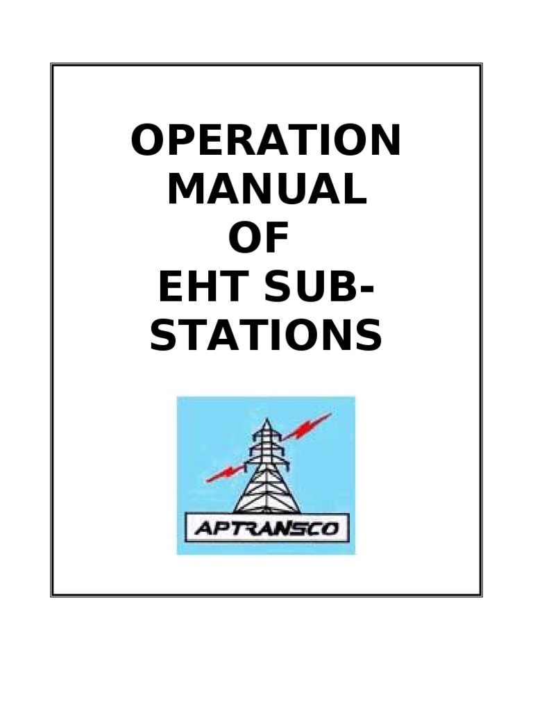 Operation Manual of EHT Sub-Station | PDF | Electrical Substation ...