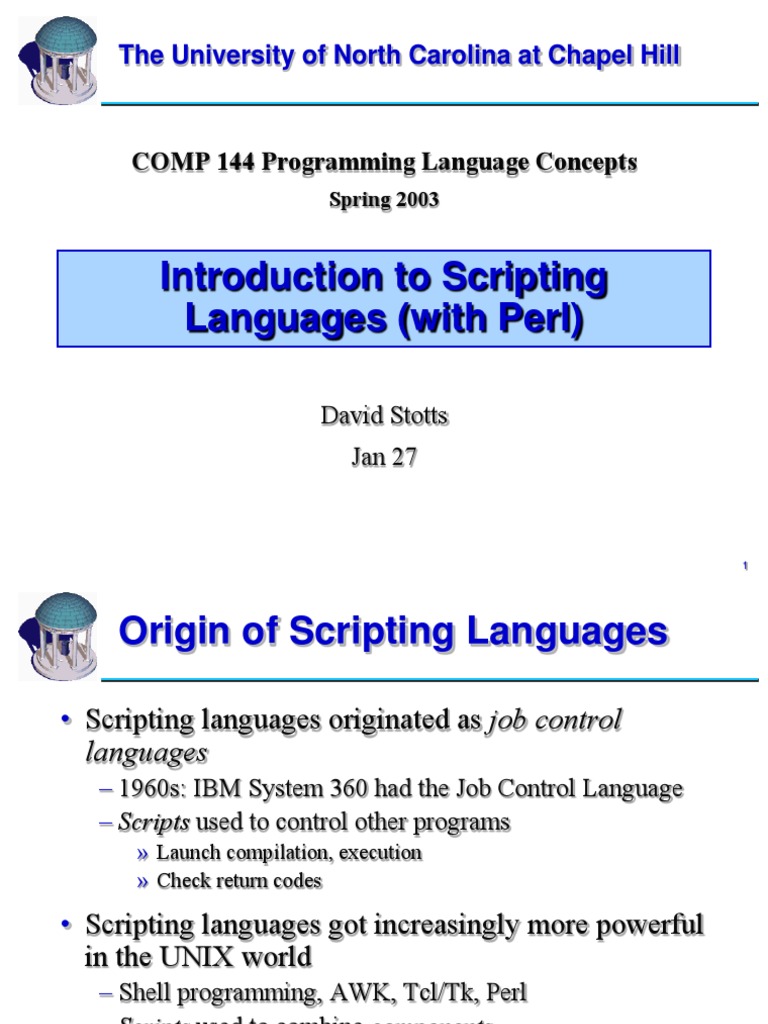 Introduction To Scripting Languages (With Perl) : The University of North Carolina at Chapel ...