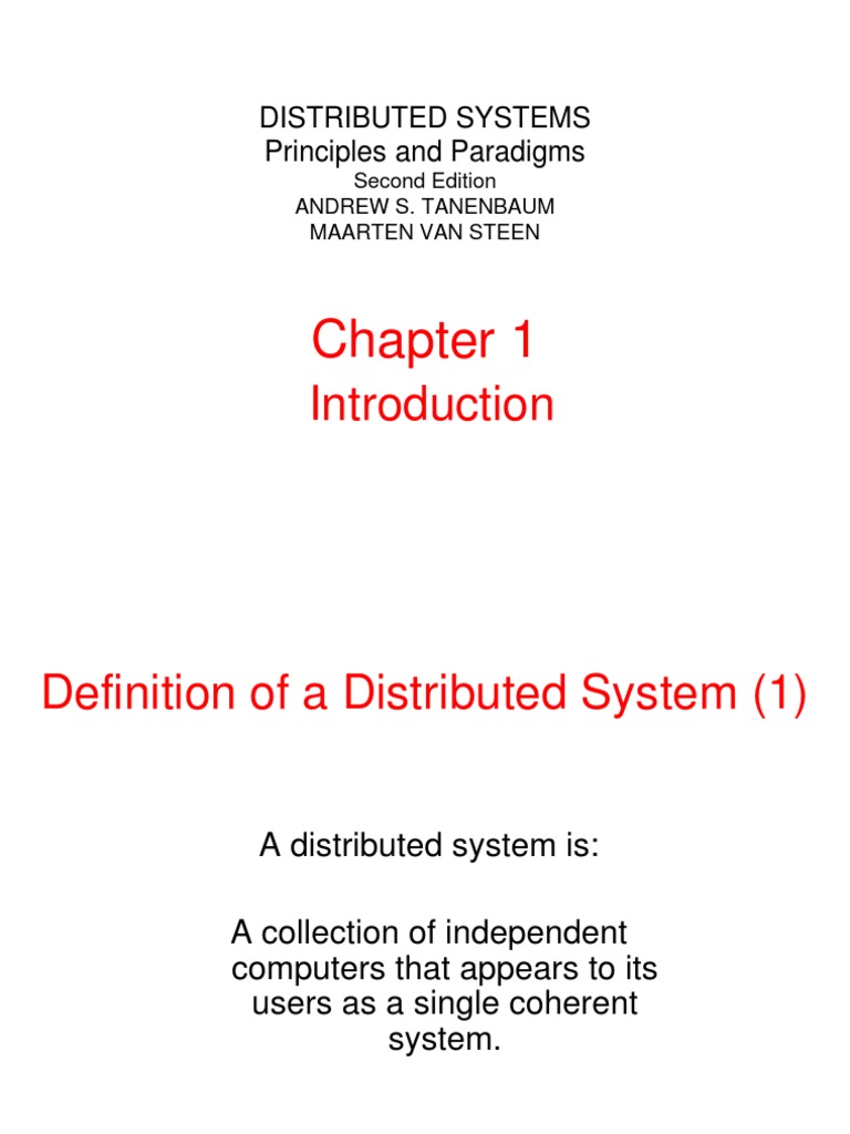 Distributed Systems Principles and Paradigms: Second Edition Andrew S. Tanenbaum Maarten Van ...