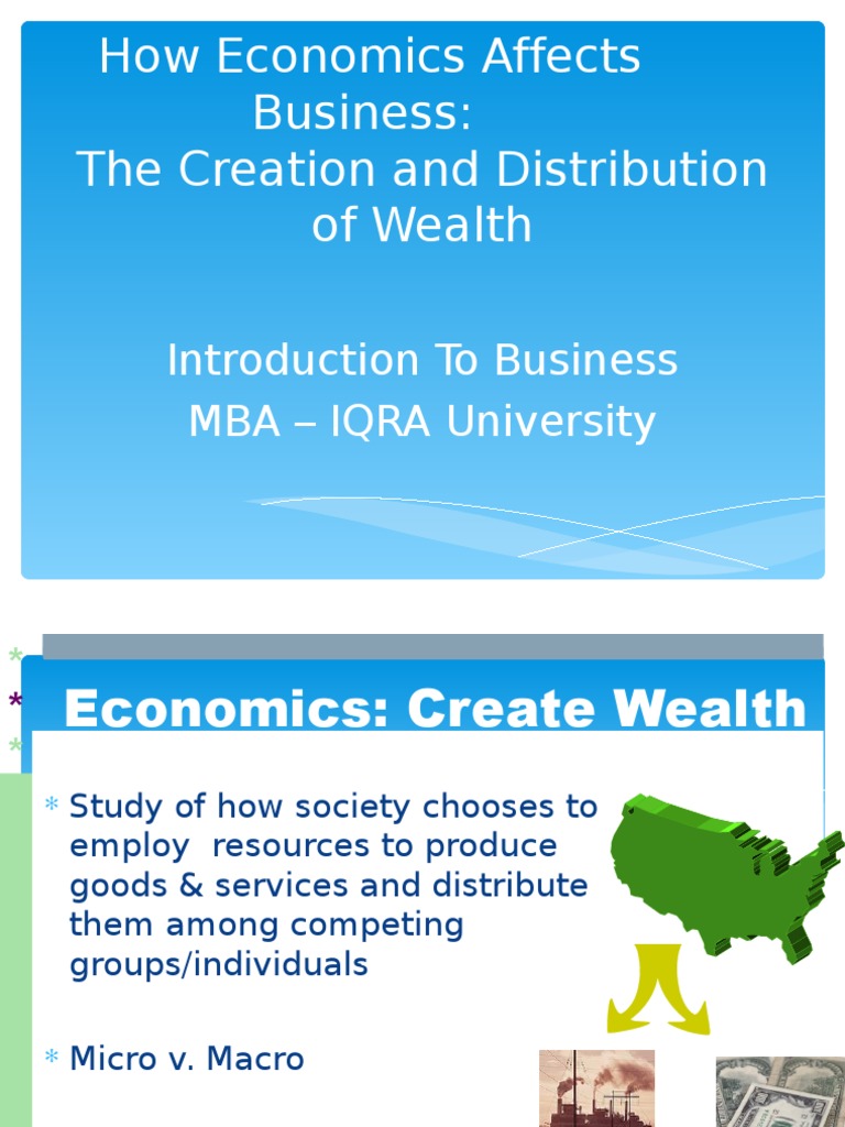 How Economics Affects Business: The Creation and Distribution of Wealth | Download Free PDF ...
