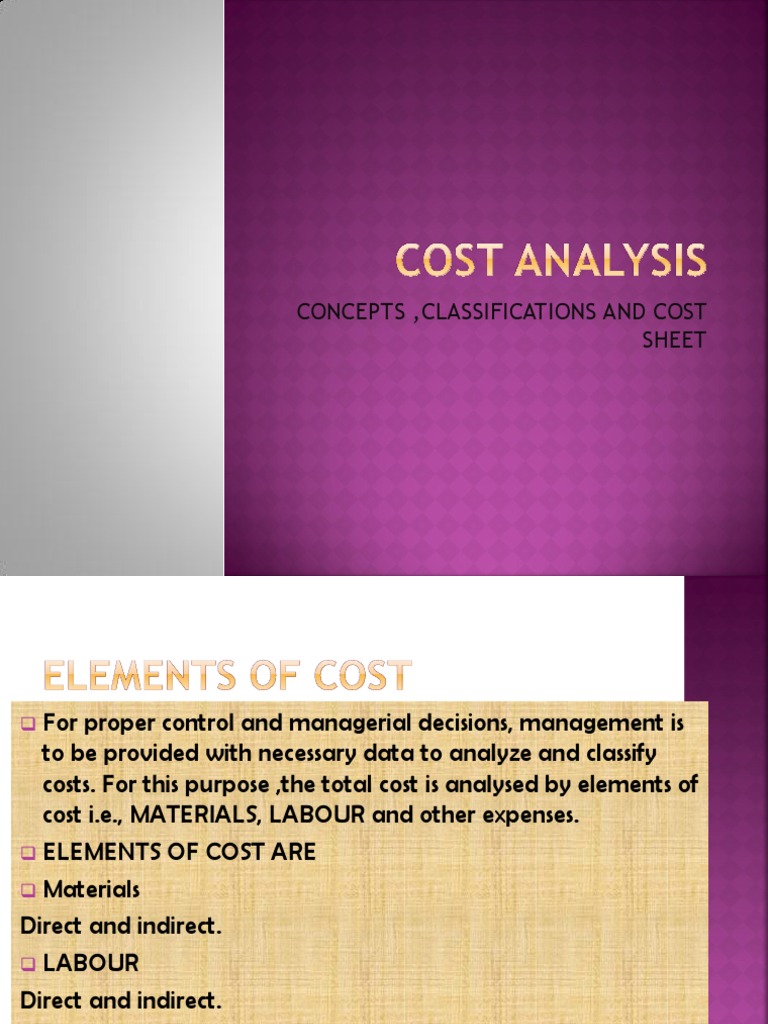 Concepts, Classifications and Cost Sheet | PDF | Cost | Cost Of Goods Sold