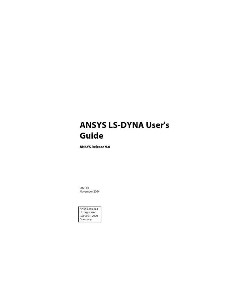 ANSYS LS-Dyna User's Guide | PDF | Elasticity (Physics) | Mechanics
