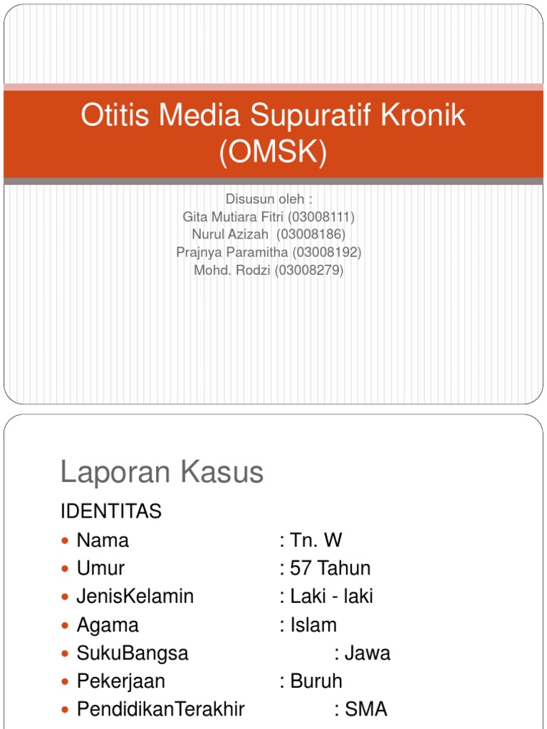 Case Otitis Media Supuratif Kronik (OMSK) | PDF