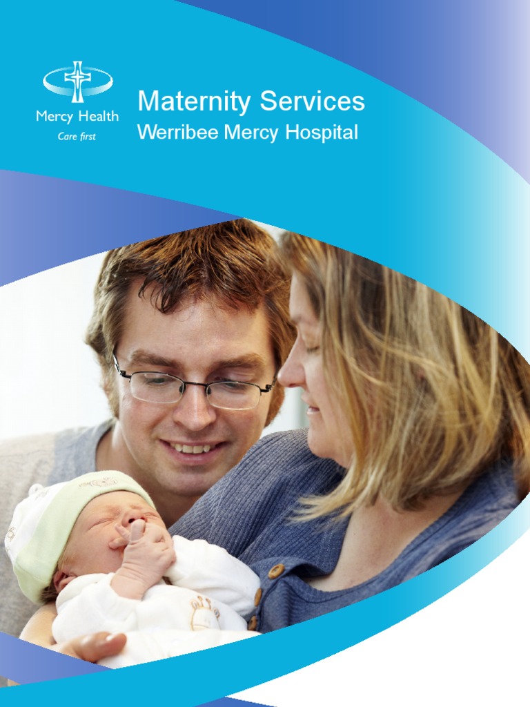 Maternity Services: Werribee Mercy Hospital | PDF | Midwife | Obstetrics