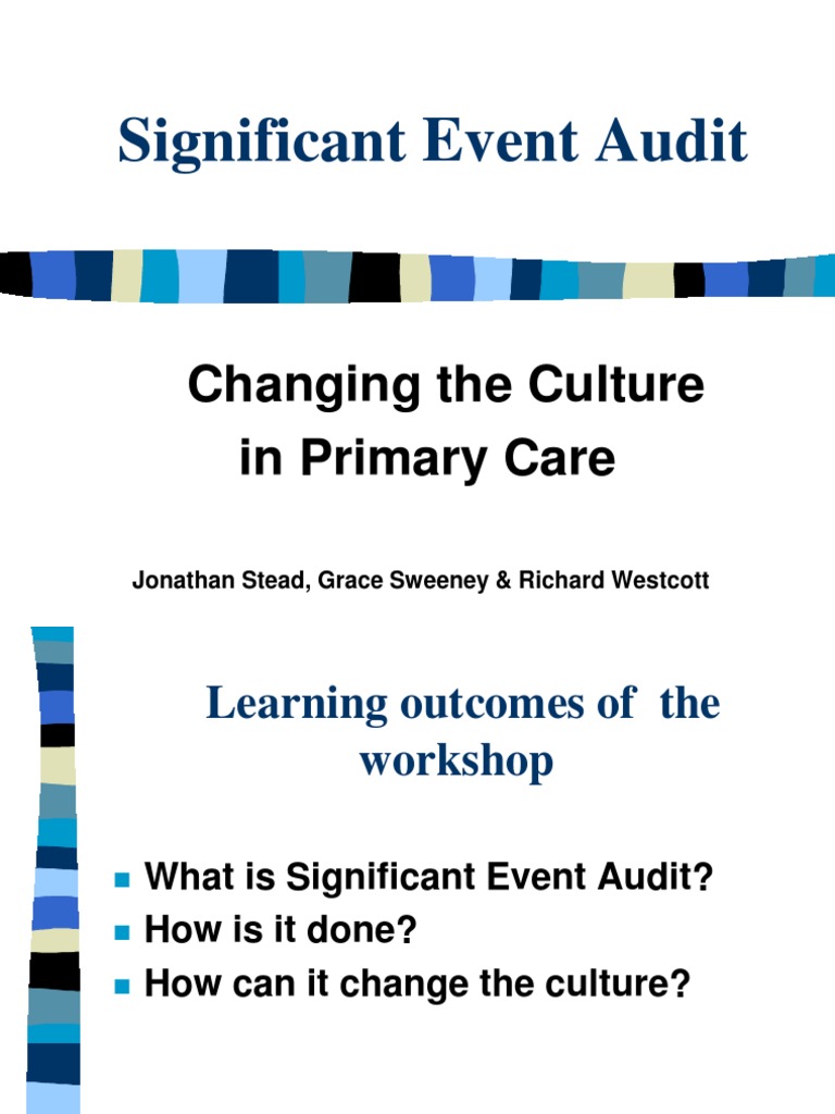 Significant Event Audit: Changing The Culture in Primary Care | PDF ...