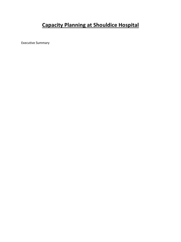 Capacity Planning at Shouldice Hospital | PDF | Net Present Value ...