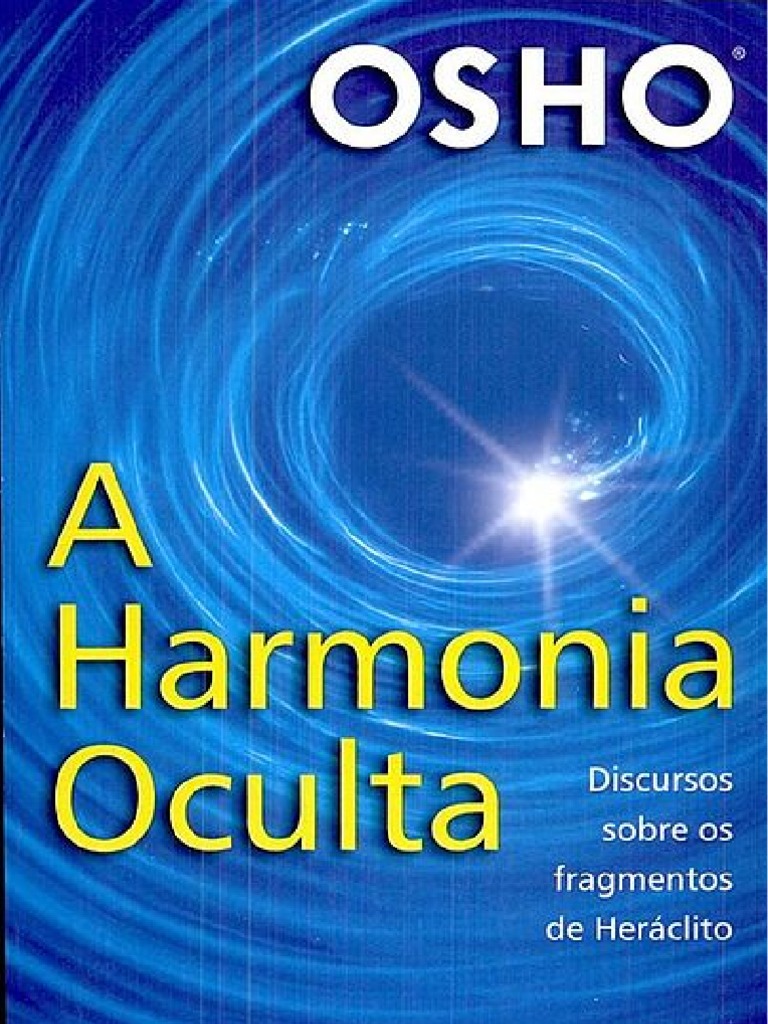 A Harmonia Oculta Osho Pdf Lógica Amor