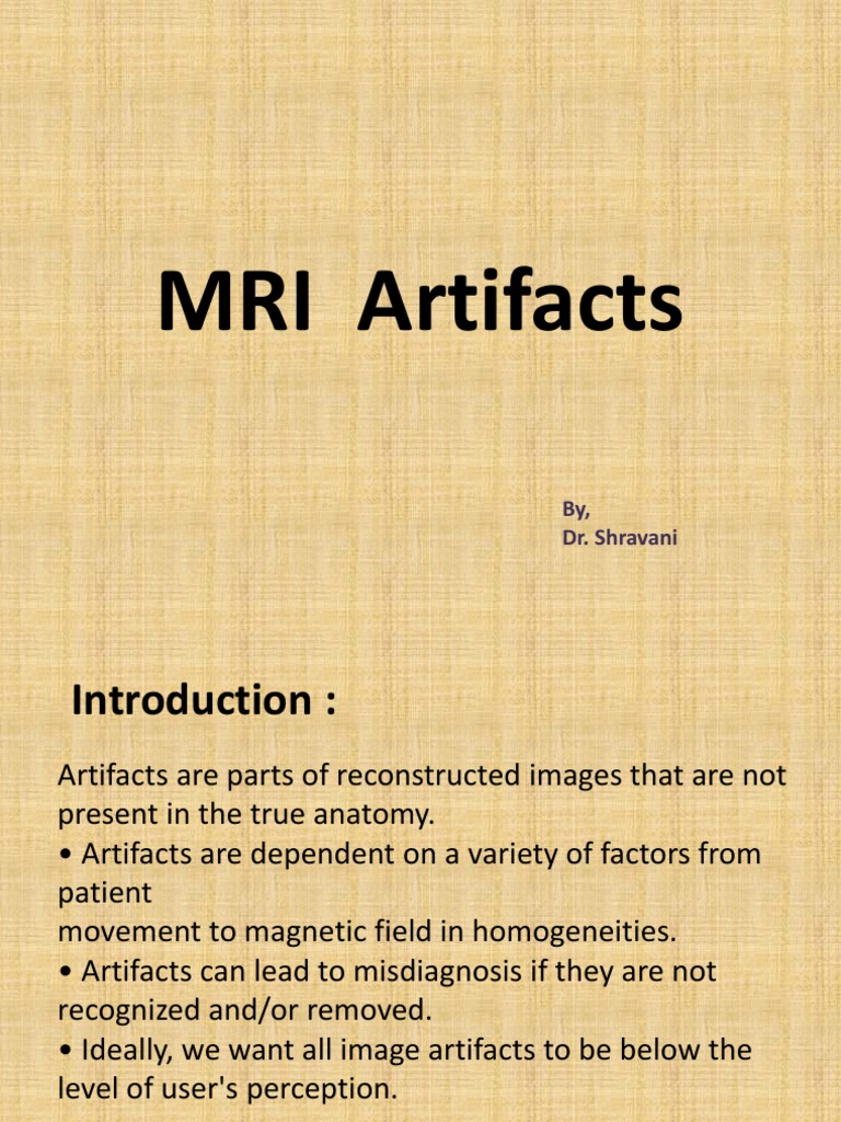 Mri Artifacts | PDF | Magnetic Resonance Imaging | Medical Imaging