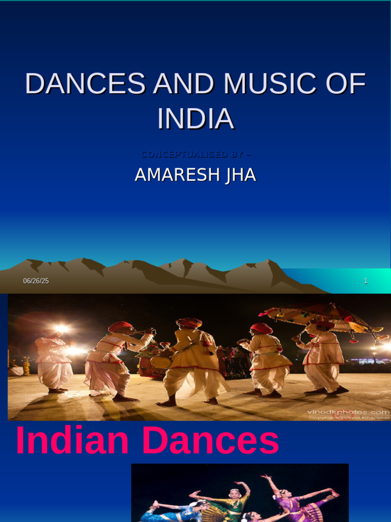 Indian Dance and Music Heritage | PDF | Dances | Performing Arts