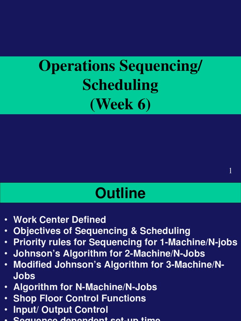 Operations Scheduling - Sequencing | Download Free PDF | Scheduling (Computing) | Algorithms