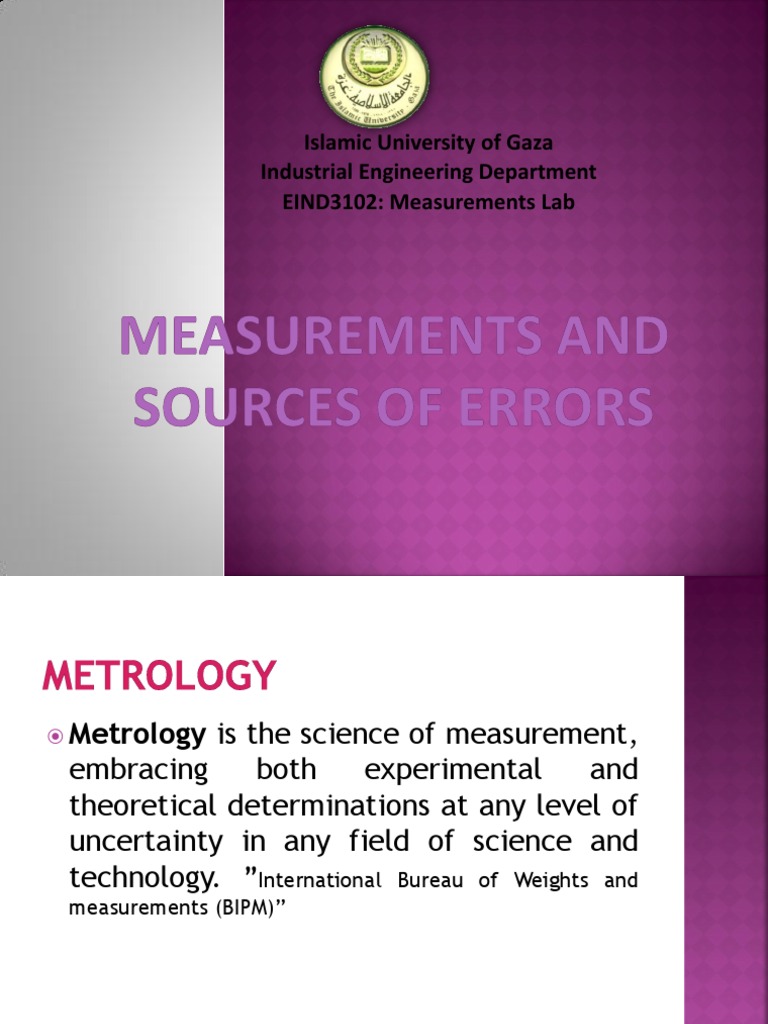 Islamic University of Gaza Industrial Engineering Department EIND3102: Measurements Lab ...