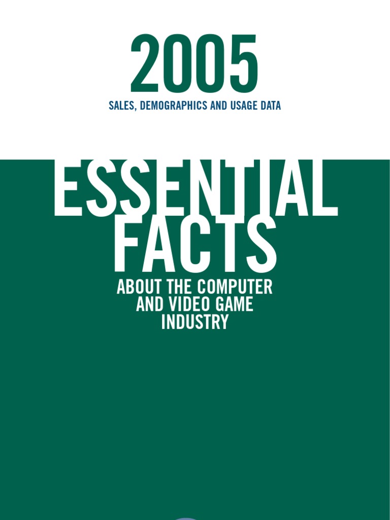 ESA Essential Facts 2005 | PDF | Video Game Industry | Video Games