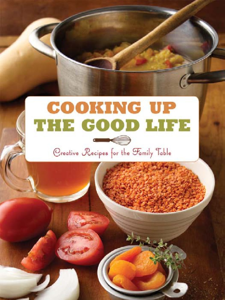 Breen, Jenny and Thurston, Susan - Cooking Up The Good Life Creative ...