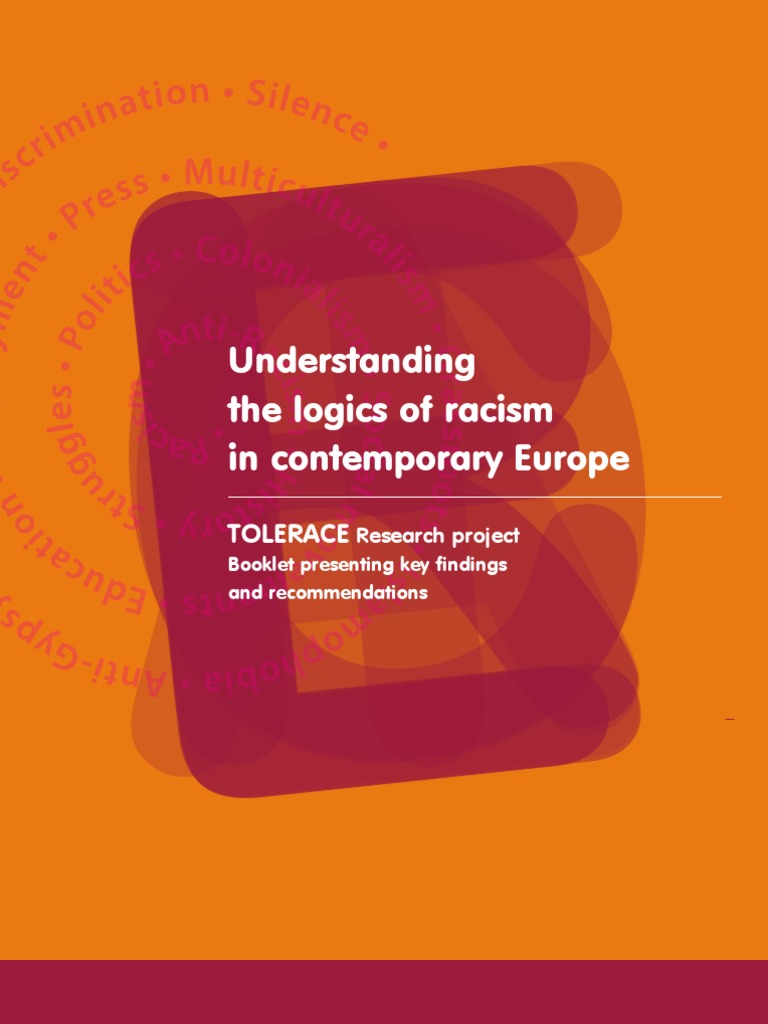 Understanding The Logics of Racism in Contemporary Europe / TOLERACE ...