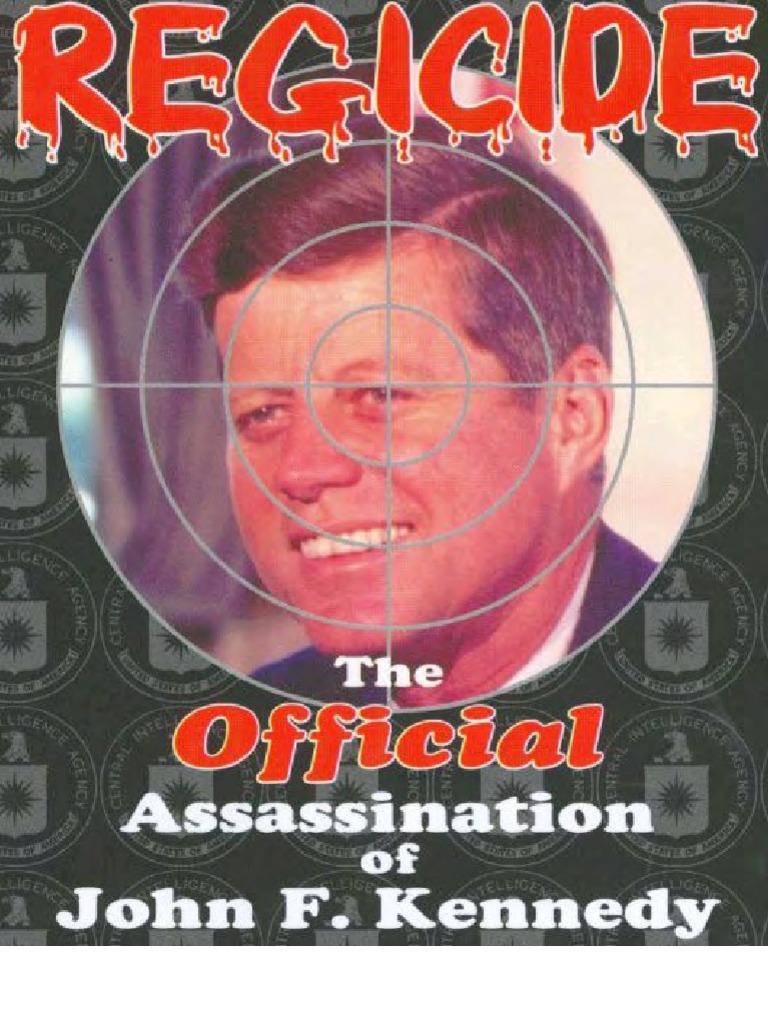 Douglas - Regicide - The Official Assassination of John F. Kennedy ...