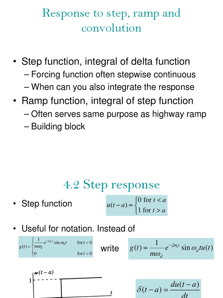 Response to Step, Ramp and Convolution Functions: Derivations and ...