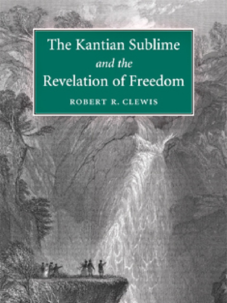 The Kantian Sublime and The Revelation of Freedom | PDF | Immanuel Kant | Aesthetics