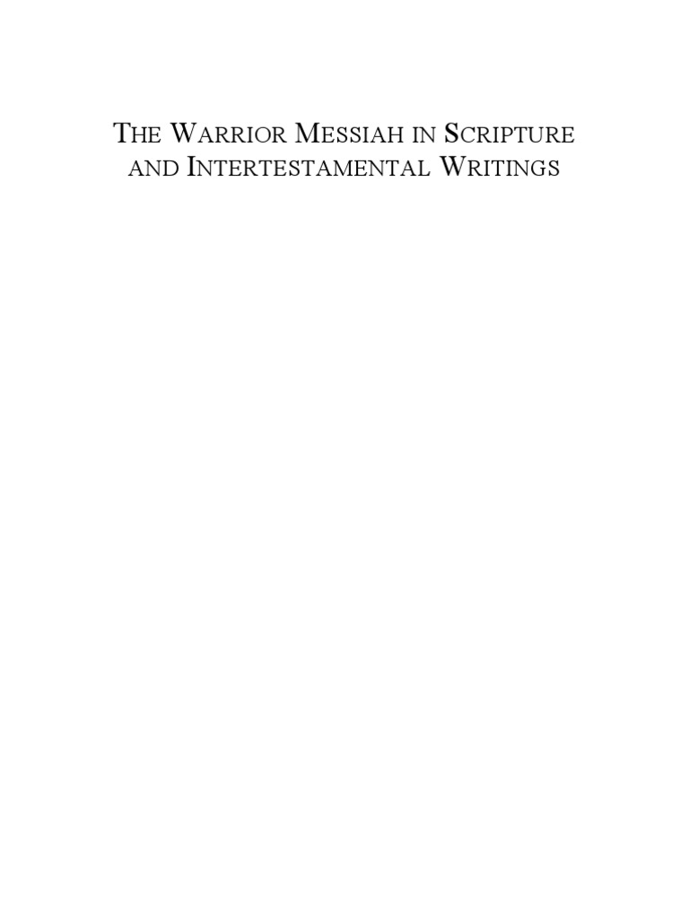 The Warrior Messiah in Scripture | PDF | Messiah | Jesus